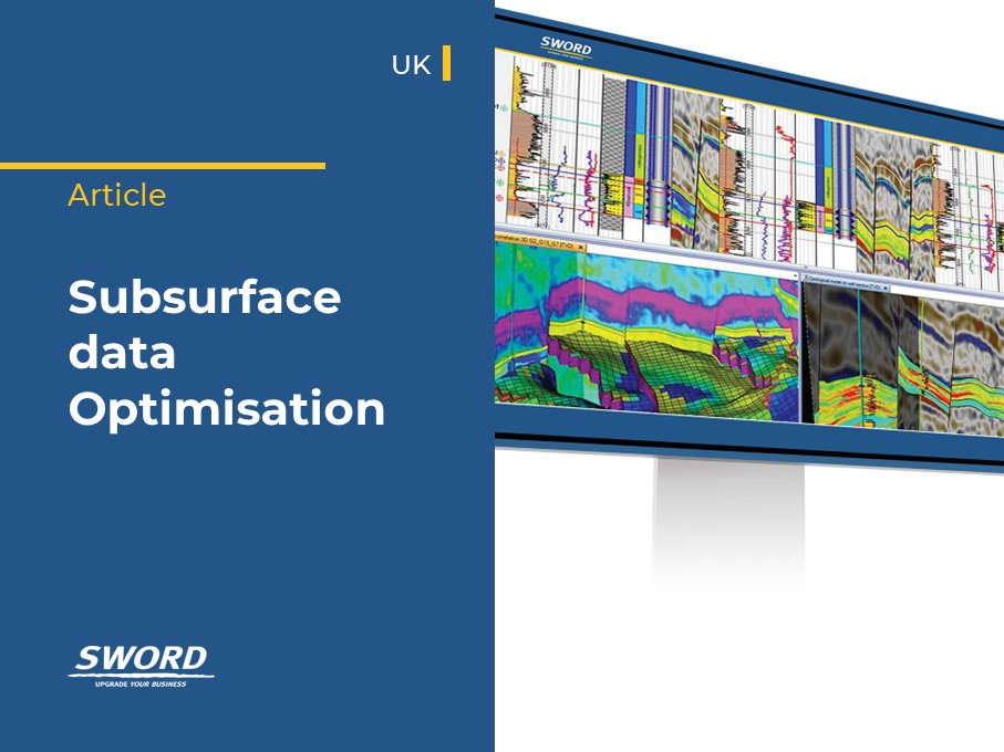 Article | Subsurface data Optimisation - Sword Group